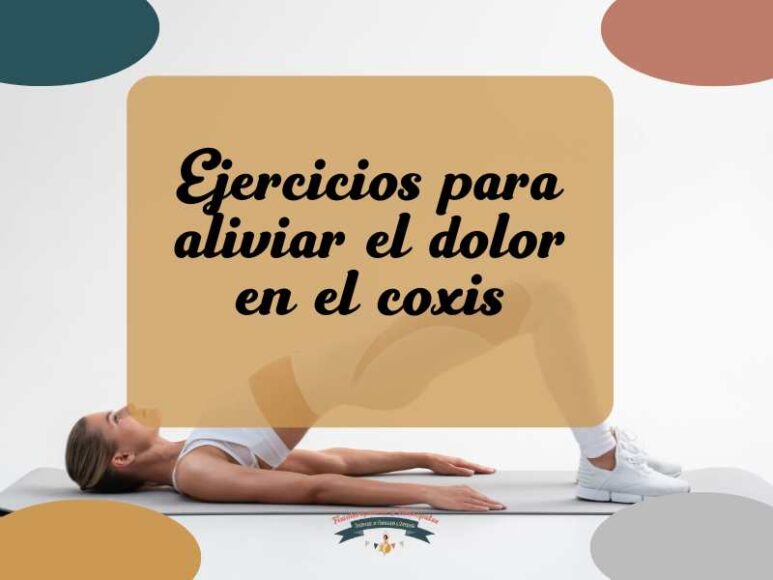 Ejercicios para aliviar el dolor en el coxis
